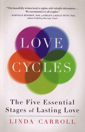 | Love Cycles: The Five Essential Stages of Lasting LoveNatural Healing ...